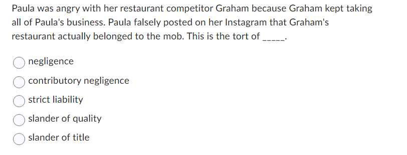 Solved Paula was angry with her restaurant competitor Graham | Chegg.com