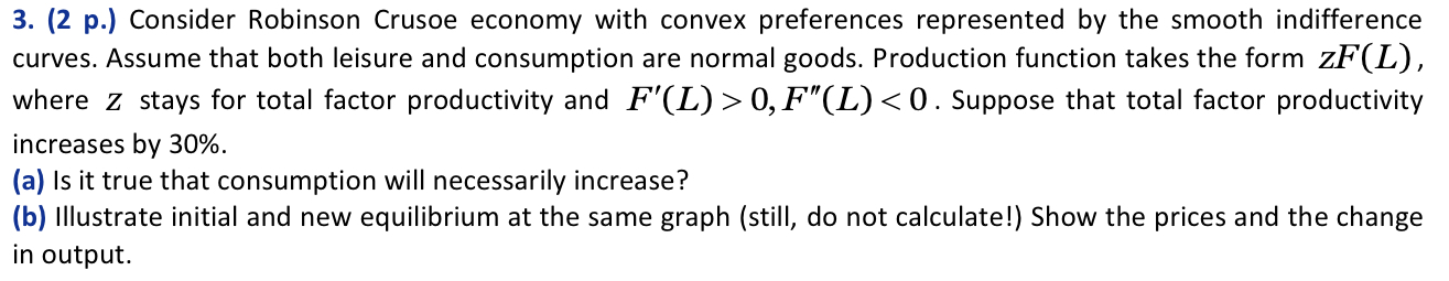 Solved 3. ( 2 p.) Consider Robinson Crusoe economy with | Chegg.com