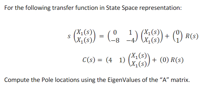 Solved For the following transfer function in State Space | Chegg.com