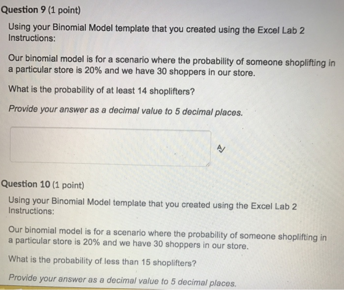 Solved Question 9 (1 point) Using your Binomial Model | Chegg.com