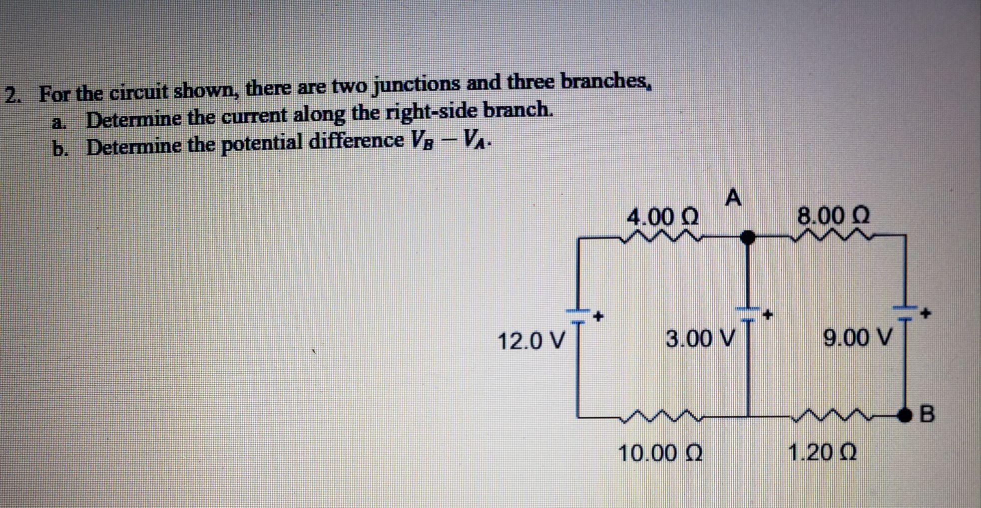 Solved 2. For the circuit shown, there are two junctions and | Chegg.com