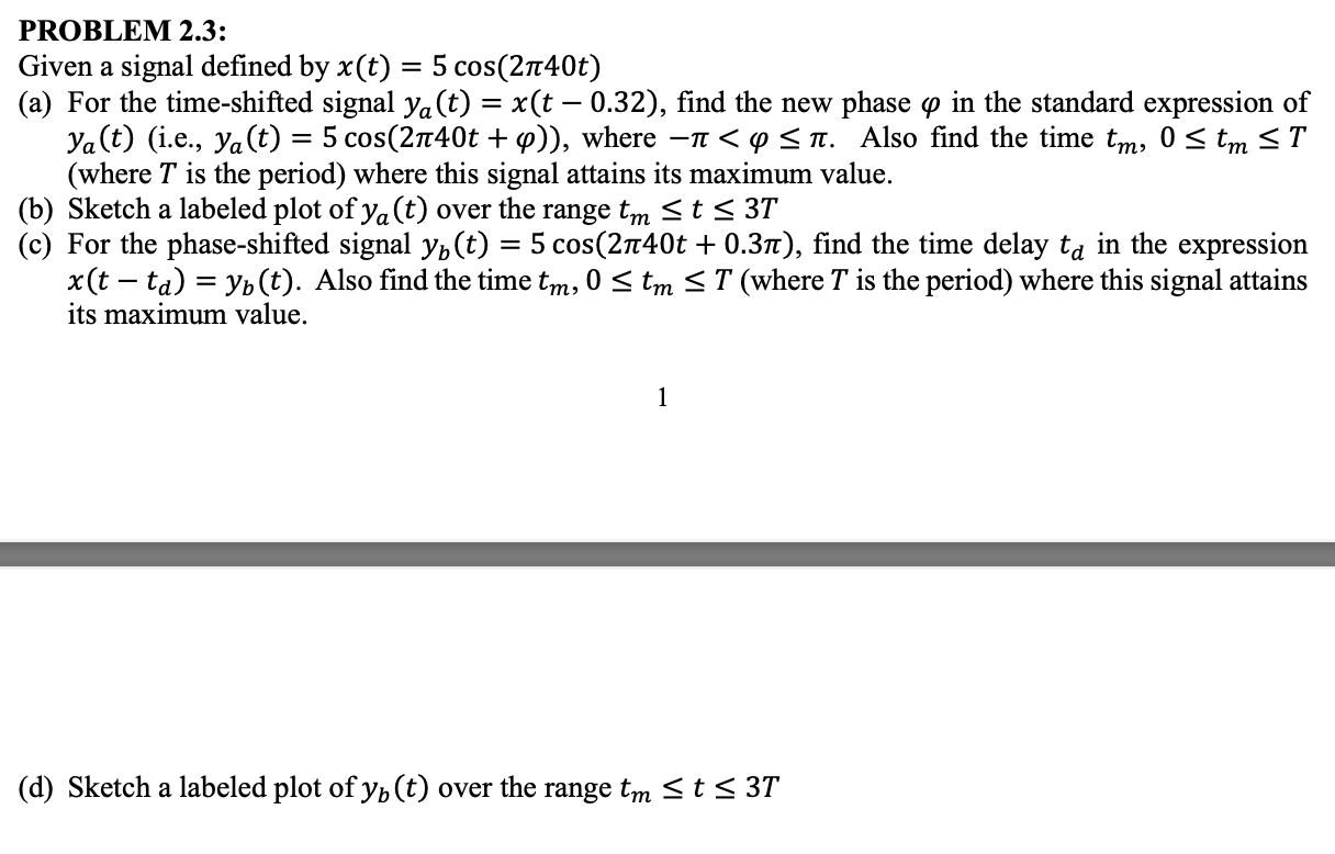 PROBLEM 2.3: Given a signal defined by | Chegg.com