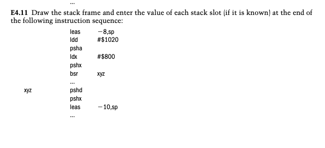 Solved E4.11 Draw the stack frame and enter the value of | Chegg.com