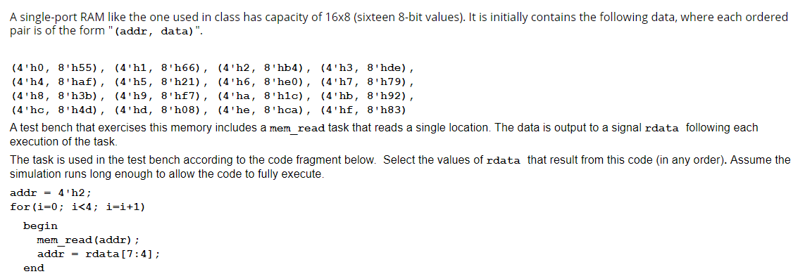 Solved A single-port RAM like the one used in class has | Chegg.com