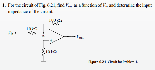 Solved 1. For the circuit of Fig. 6.21, find Vout as a | Chegg.com