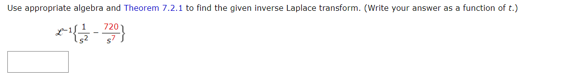 Solved Use appropriate algebra and Theorem 7.2.1 ﻿to find | Chegg.com