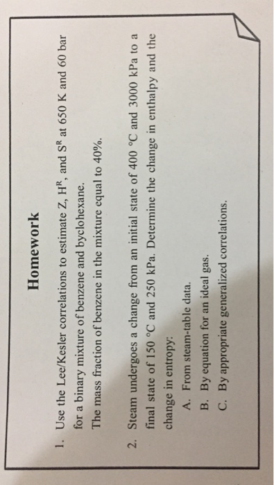 Solved Homework 1. Use the Lee/Kesler correlations to | Chegg.com