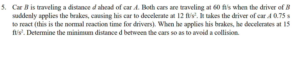 Solved Car B is traveling a distance d ahead of car A. Both | Chegg.com