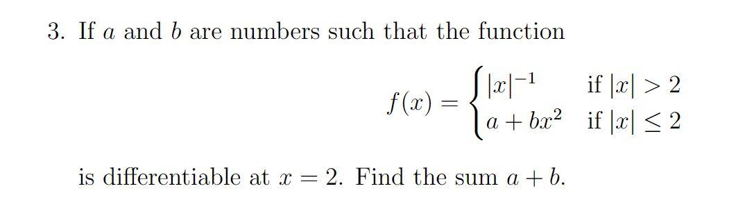 Solved 3 If A And B Are Numbers Such That The Function 1394