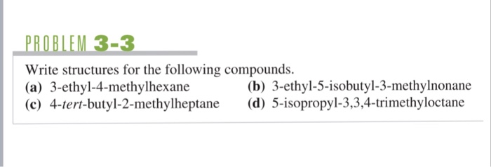 Solved PROBLEM 3-3 Write structures for the following | Chegg.com