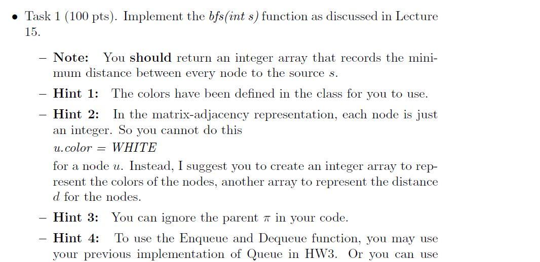 Task 1 (100 pts). Implement the bfs(int s) function | Chegg.com