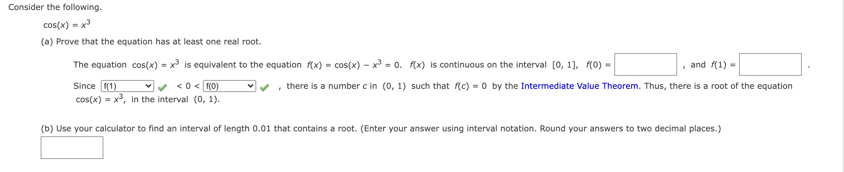 Solved Consider the following. cos(x) = x3 = (a) Prove that | Chegg.com Solved Consider the following. cos(x) = x3 = (a) Prove that | Chegg.com