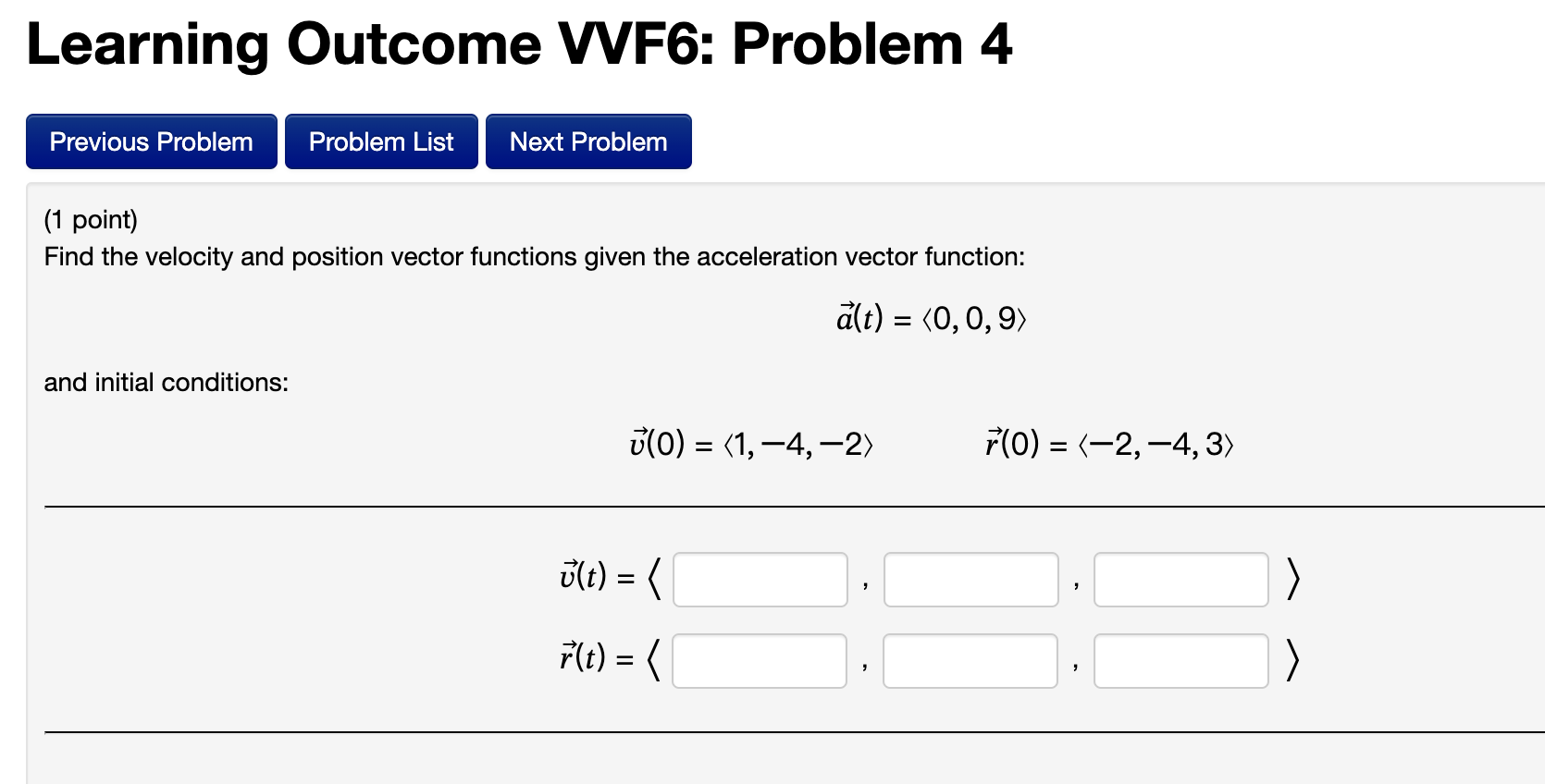 Solved Learning Outcome VVF6: Problem 4 (1 point) Find the | Chegg.com