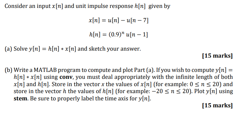 Solved Consider an input x[n] and unit impulse response h[n] | Chegg.com