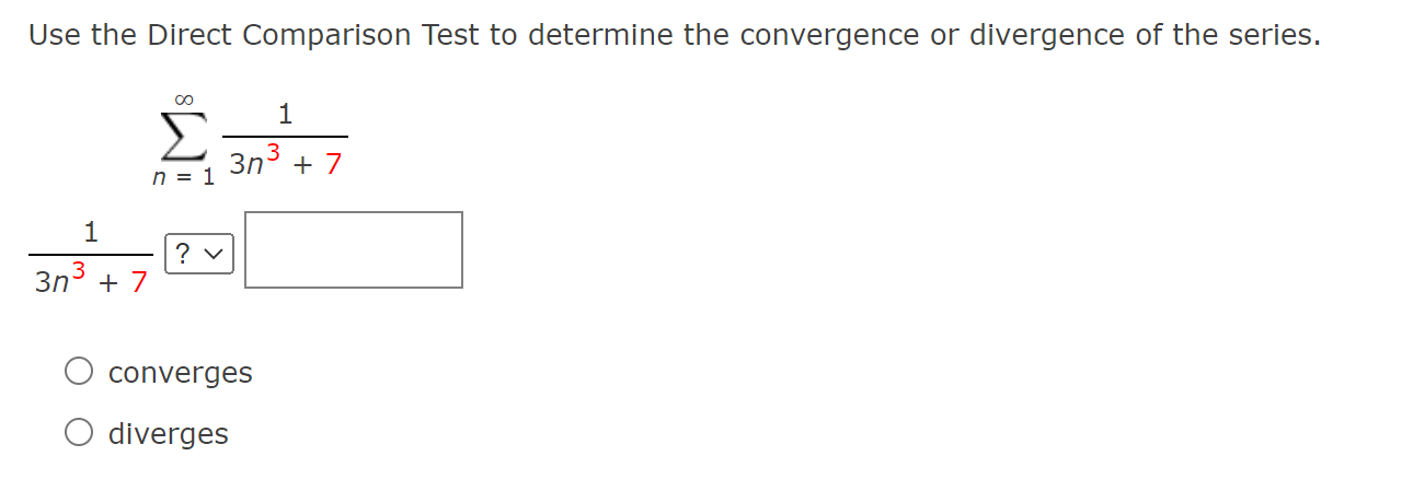 Solved Use the Direct Comparison Test to determine the | Chegg.com