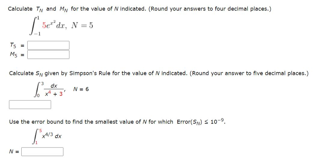 Solved Calculate TN and Mn for the value of N indicated. | Chegg.com