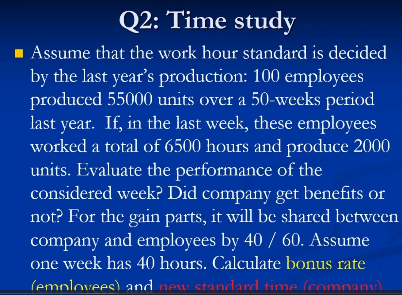 Solved Q2: Time study 1 Assume that the work hour standard | Chegg.com
