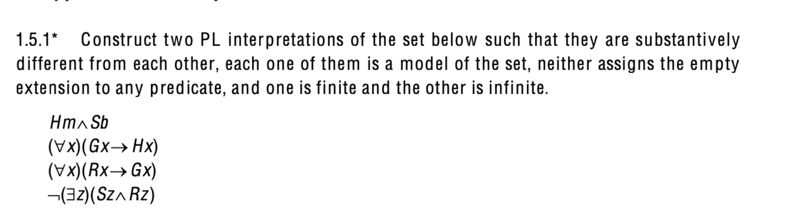 Solved 1.5.1* ﻿Construct two PL interpretations of the set | Chegg.com