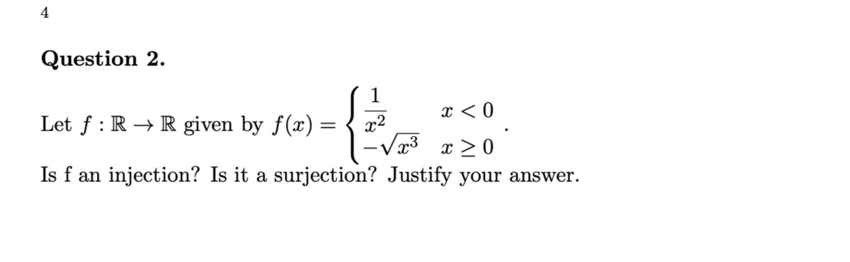 Solved Let f:R→R given by f(x)={x21−x3x