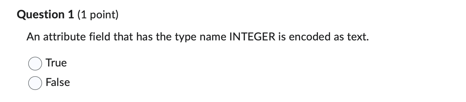 Solved Question 1 (1 ﻿point)An attribute field that has the | Chegg.com