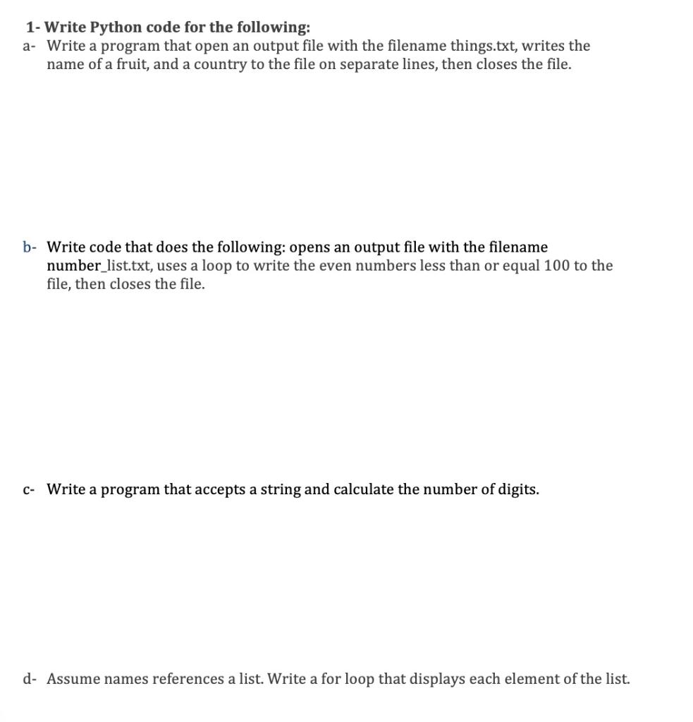 Solved 1 Write Python Code For The Following A Write A