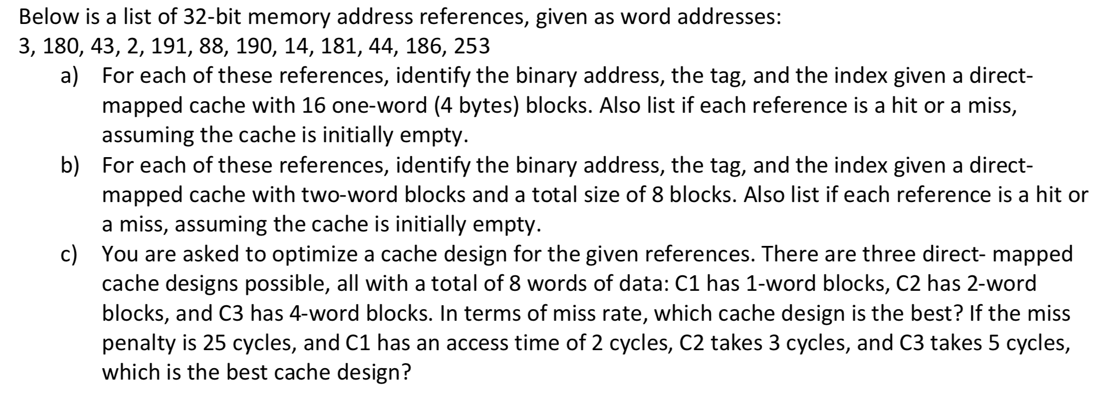 Below is a list of 32-bit memory address references, | Chegg.com