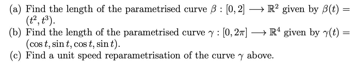 Solved (a) Find the length of the parametrised curve B : [0, | Chegg.com