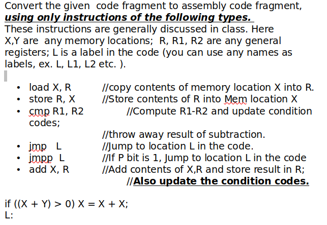 Solved Convert the given code fragment to assembly code | Chegg.com Solved Convert the given code fragment to assembly code | Chegg.com