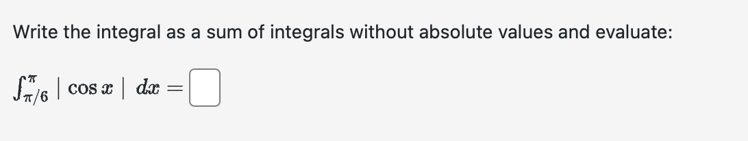 Solved Write the integral as a sum of integrals without | Chegg.com
