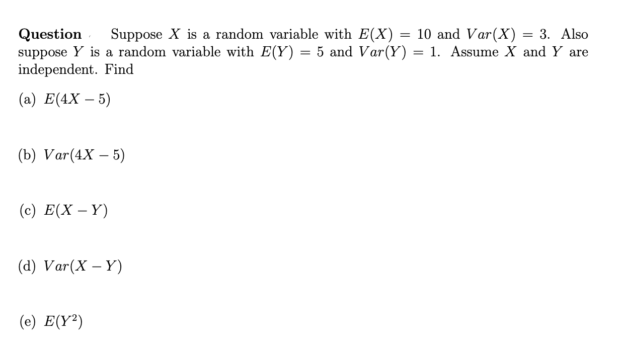 Solved Question Suppose X is a random variable with E(X)=10 | Chegg.com