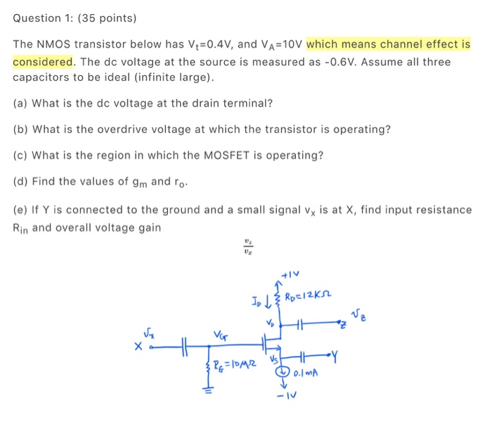Solved Question 1: (35 points) The NMOS transistor below has | Chegg.com