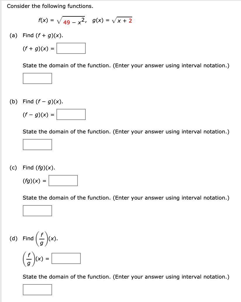 Solved Consider the following functions. f(x)=49−x2,g(x)=x+2 | Chegg.com