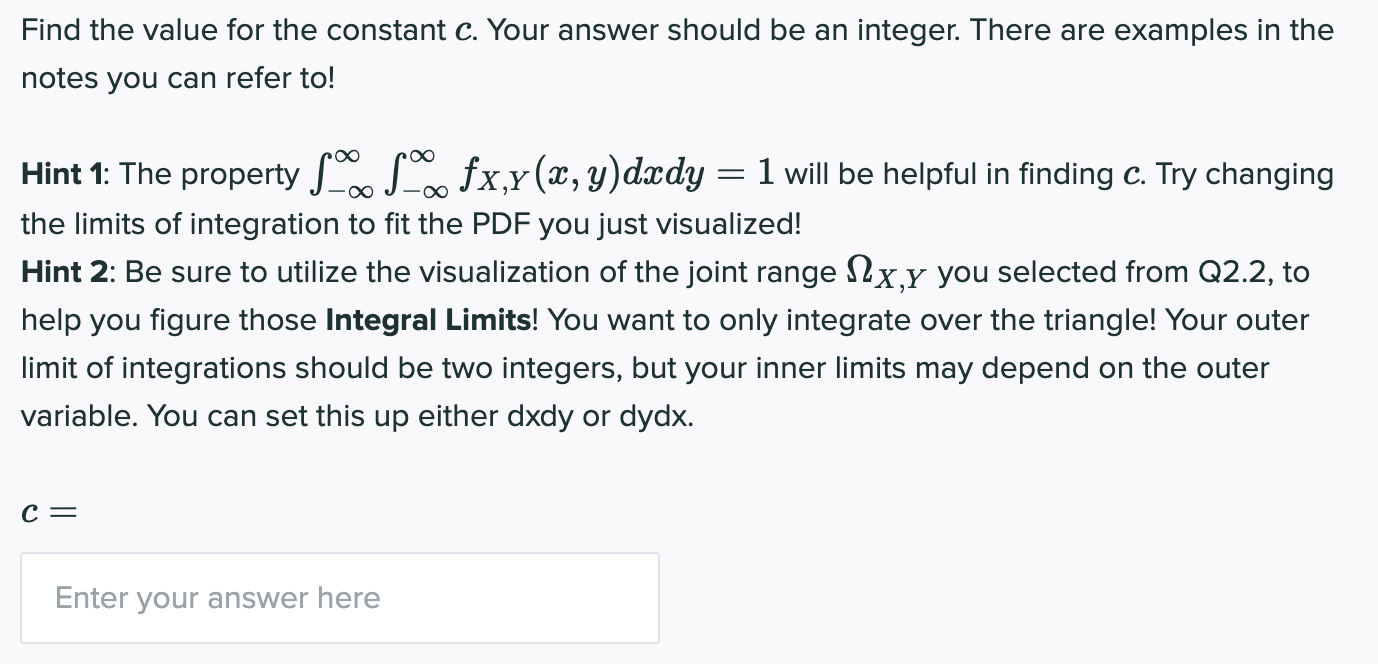 Solved Find the value for the constant c. Your answer should | Chegg.com