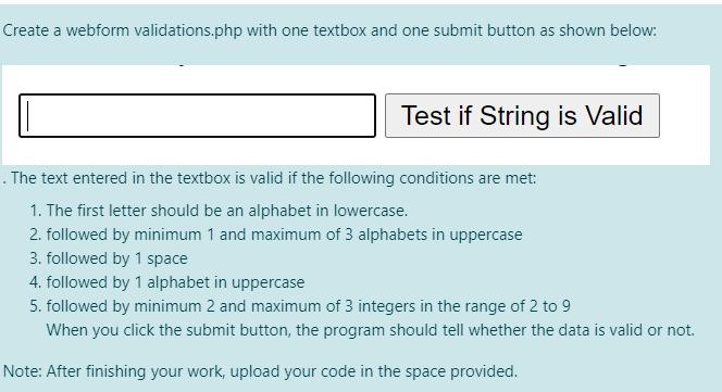 Solved Create a webform validations.php with one textbox and | Chegg.com Solved Create a webform validations.php with one textbox and | Chegg.com