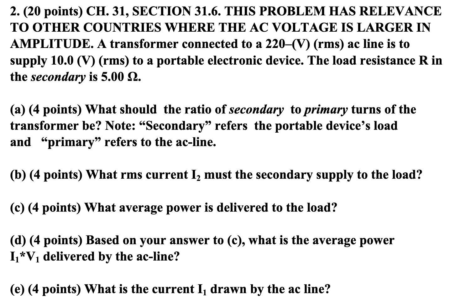 Solved 2. (20 points) CH. 31, SECTION 31.6. THIS PROBLEM HAS | Chegg.com