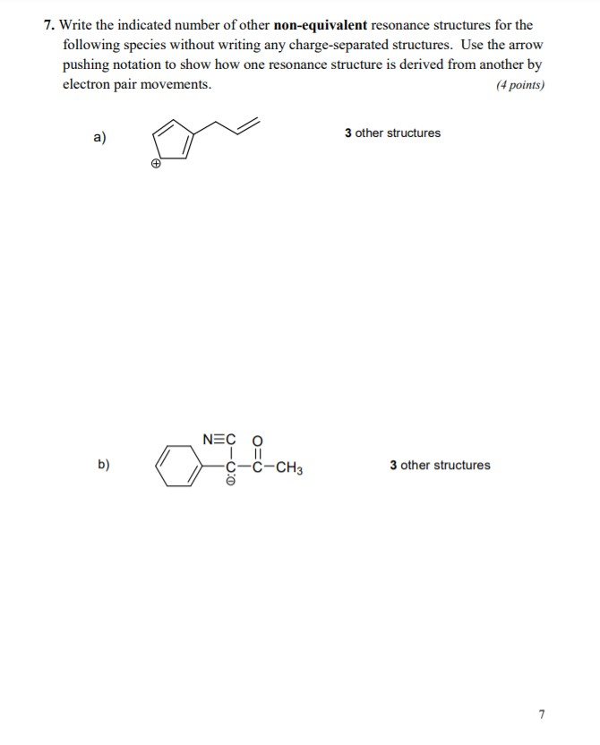Solved 7. Write the indicated number of other non-equivalent | Chegg.com