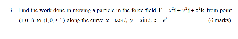 Solved 3. Find the work done in moving a particle in the | Chegg.com