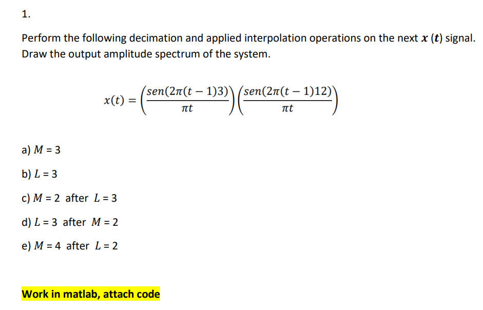1. Perform the following decimation and applied | Chegg.com