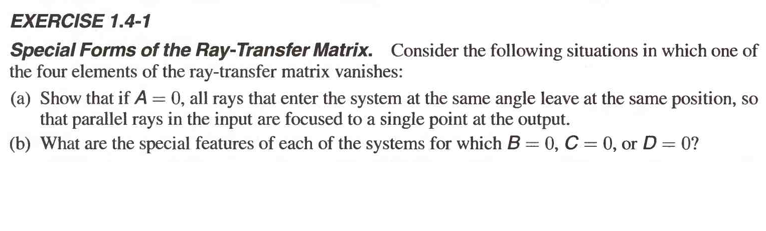 Solved EXERCISE 1.4-1 Special Forms of the Ray-Transfer | Chegg.com