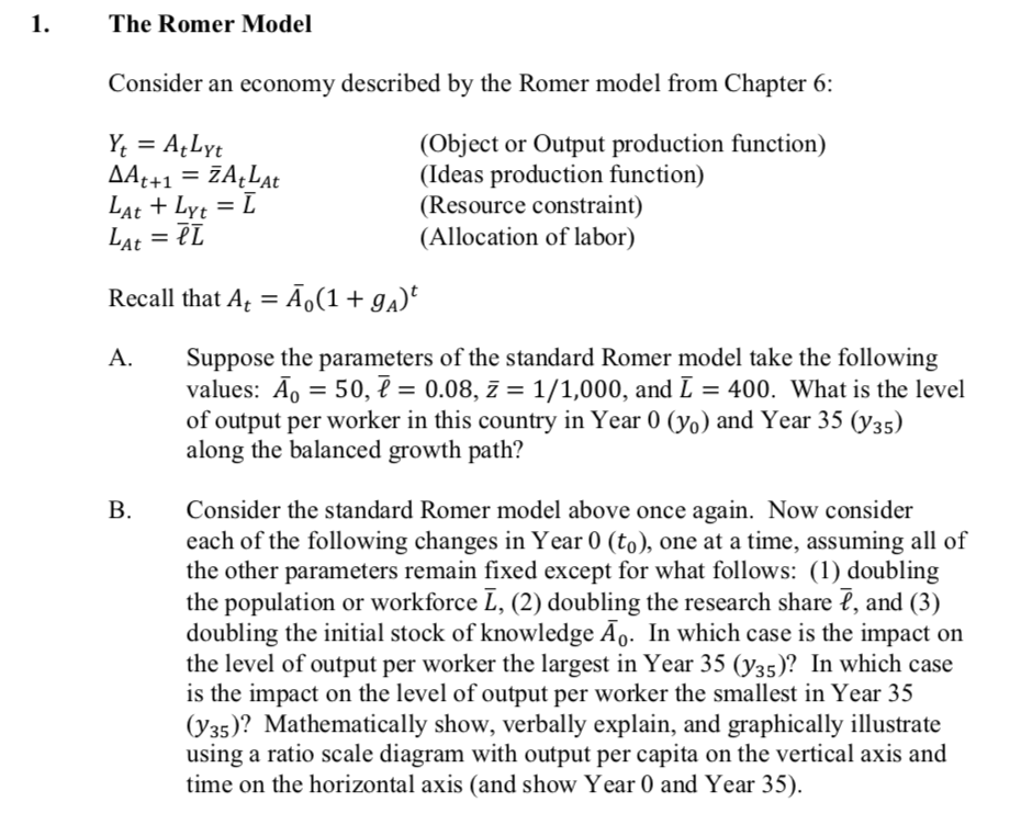 Solved 1. The Romer Model Consider an economy described by | Chegg.com