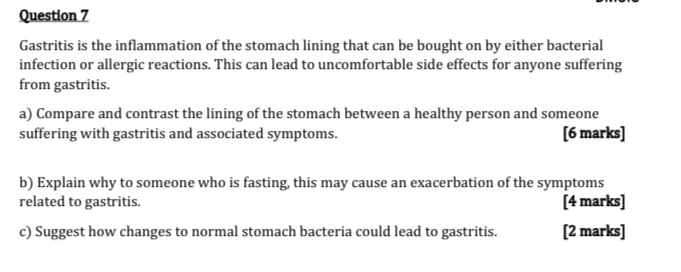 Solved Question 7 Gastritis is the inflammation of the | Chegg.com