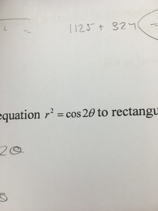 Solved Convert to rectangular. equation r^2 = cos 2 theta | Chegg.com