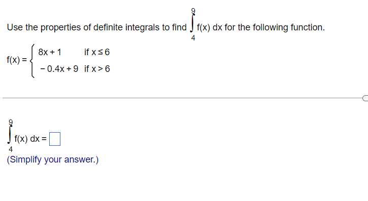 Solved Use the properties of definite integrals to find | Chegg.com
