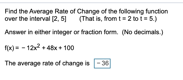 Solved Find the Average Rate of Change of the following | Chegg.com