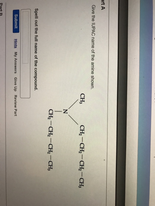 Solved art A Give the IUPAC name of the amine shown. CH3 | Chegg.com