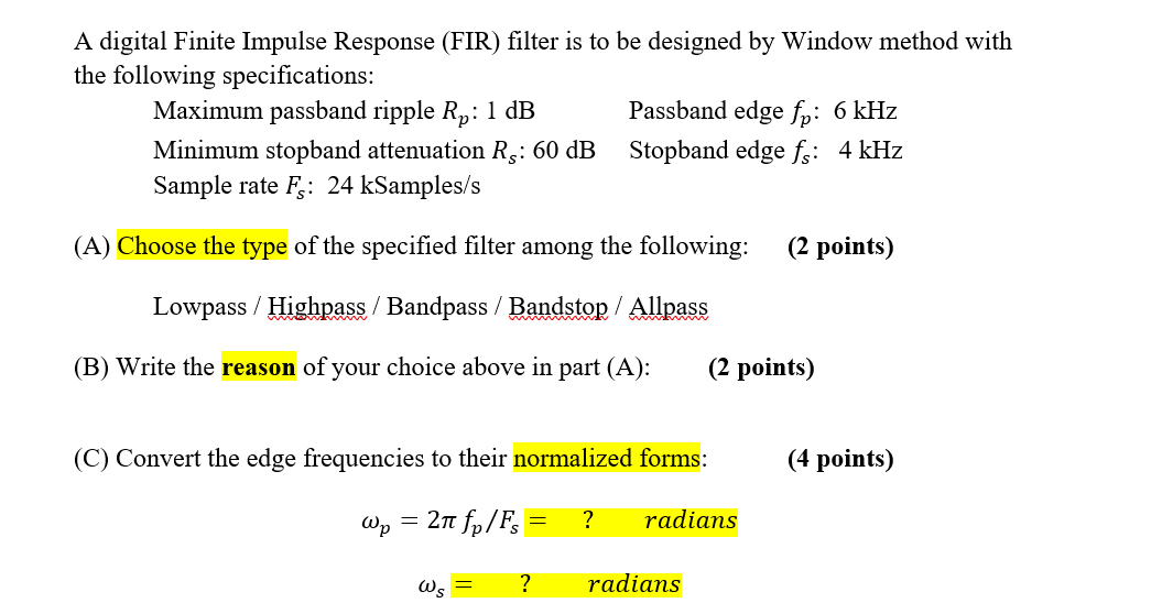 Solved A digital Finite Impulse Response (FIR) filter is to | Chegg.com
