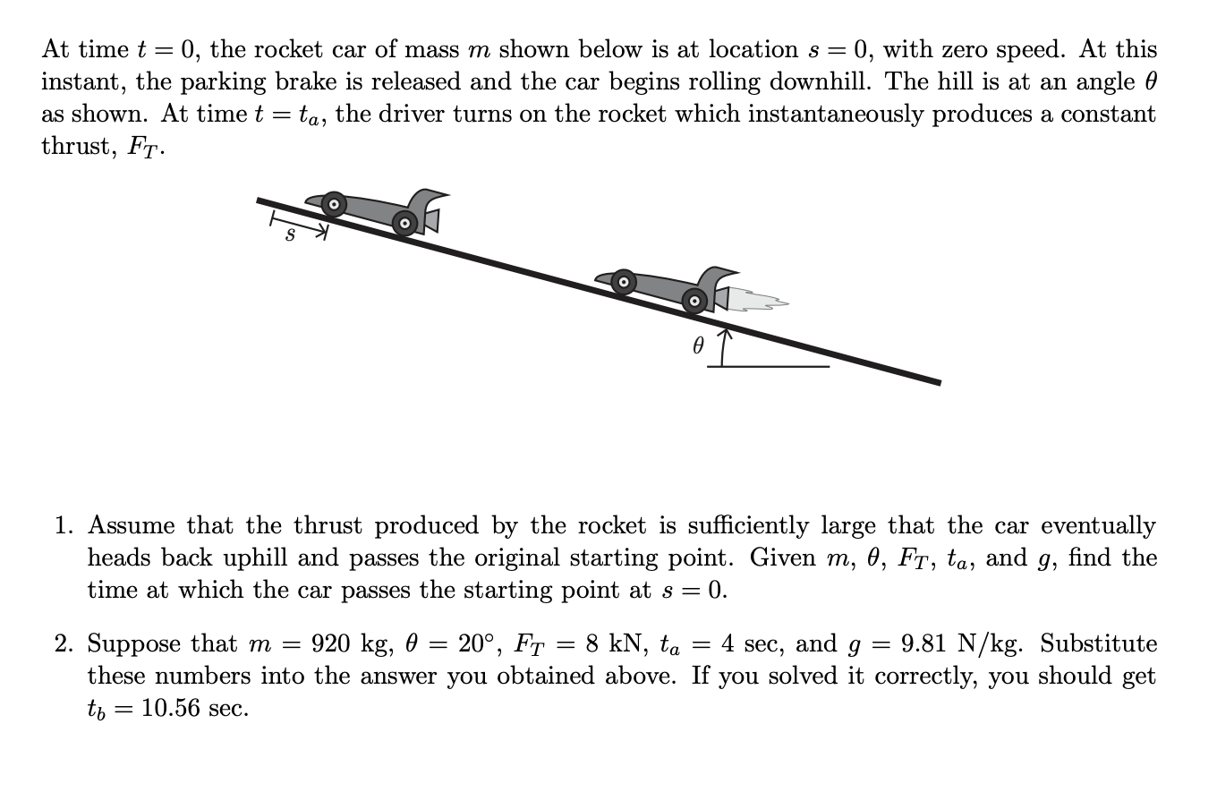 Solved At time t 0, the rocket car of mass m shown below is | Chegg.com