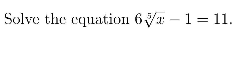 Solved Solve the equation 65x−1=11 | Chegg.com