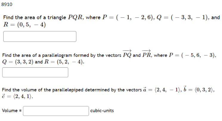 Solved 8910 Find the area of a triangle PQR, where P = (-1, | Chegg.com