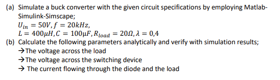 Solved (a) Simulate a buck converter with the given circuit | Chegg.com